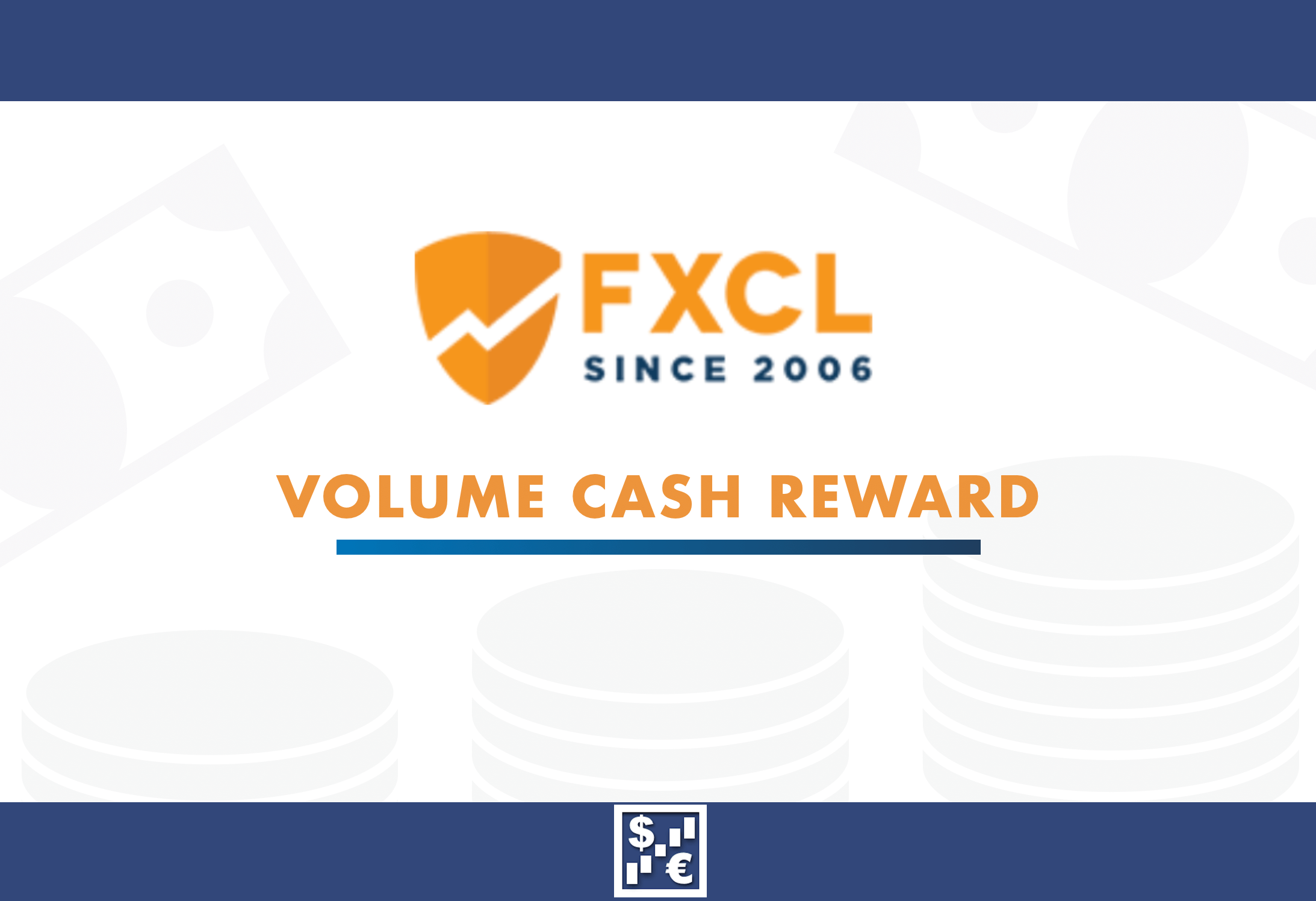 FXCL - Volume Cash Reward - BrokersOfForex.com